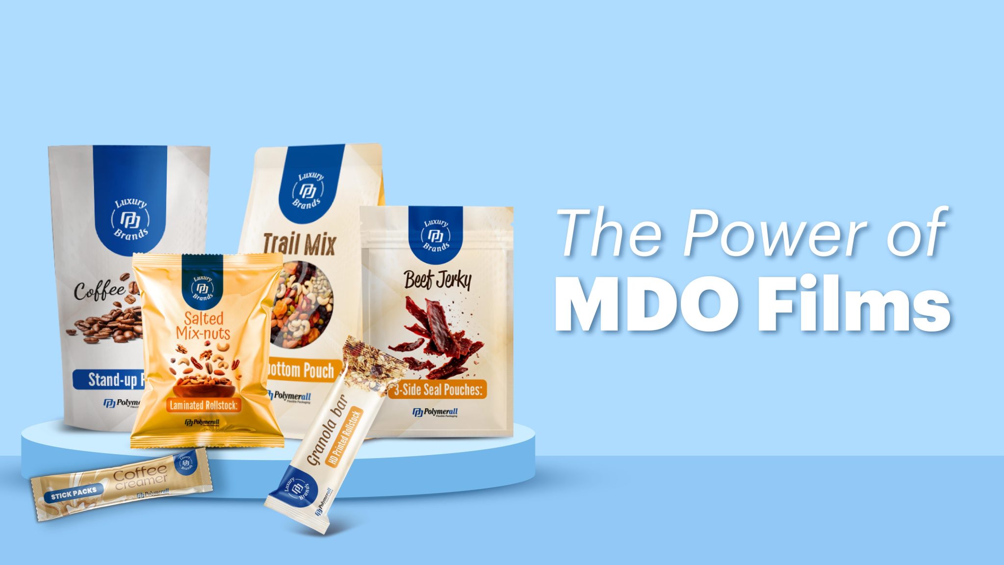 Bi-Oriented High-Barrier Film: The Story Behind a Smarter Film - Polymerall Flexible Packaging