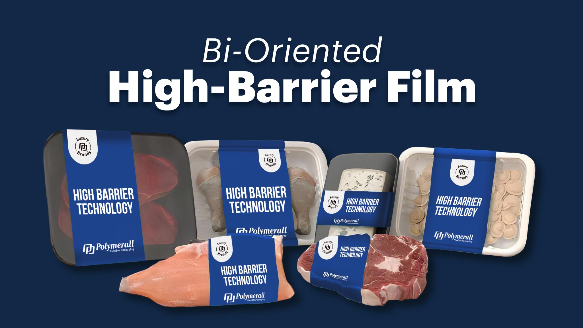 Bi-Oriented High-Barrier Film: The Story Behind a Smarter Film ...